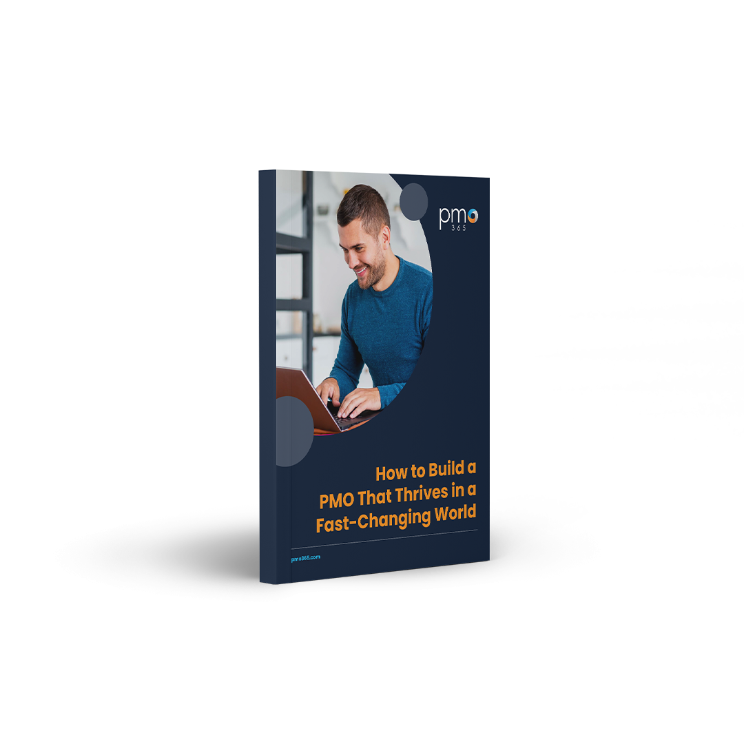 How to build a PMO that thrives in a fast-changing world - pmo365